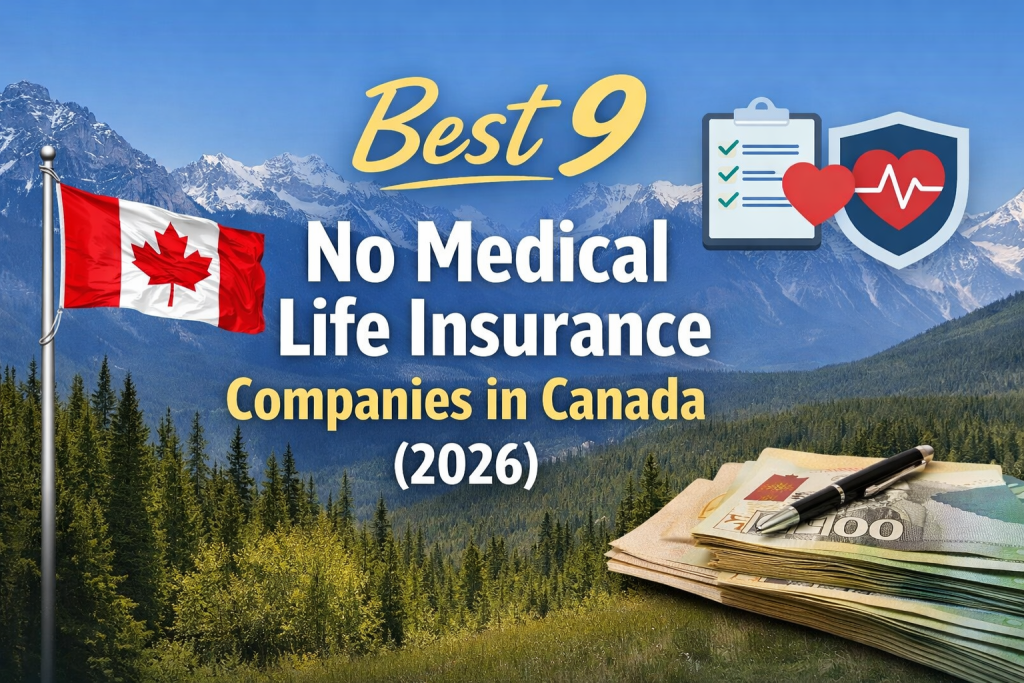 Best 9 No Medical Life Insurance Companies in Canada (2026) - Inflation ...